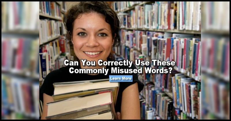 Can You Correctly Use These Commonly Misused Words?